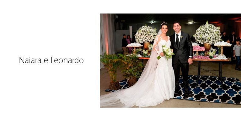 Casamento Naiara e Leonardo - Zephora